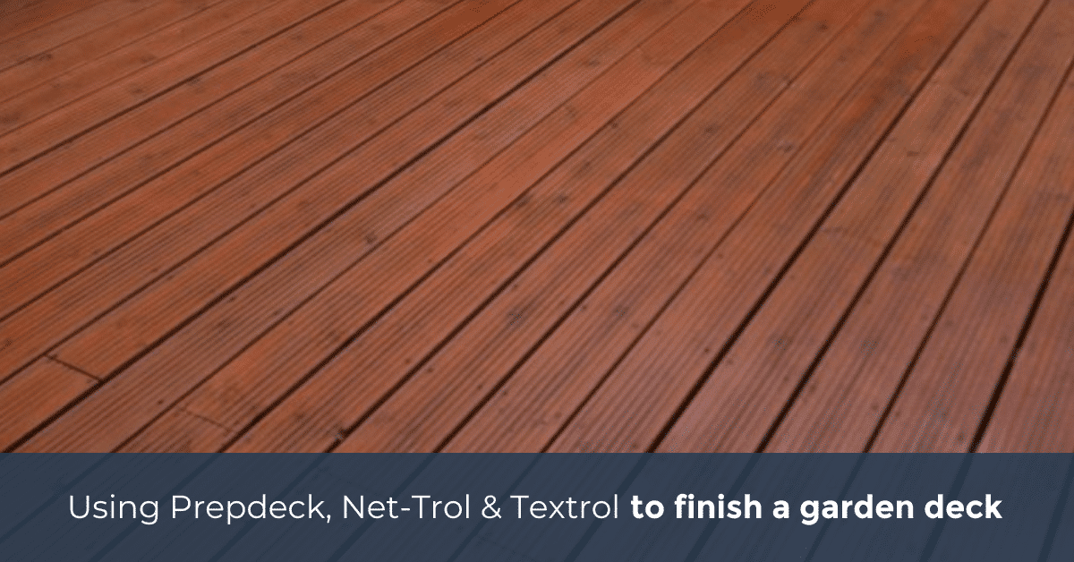 Deck renovated with Prepdeck, Net-Trol & Textrol | Owatrol Direct