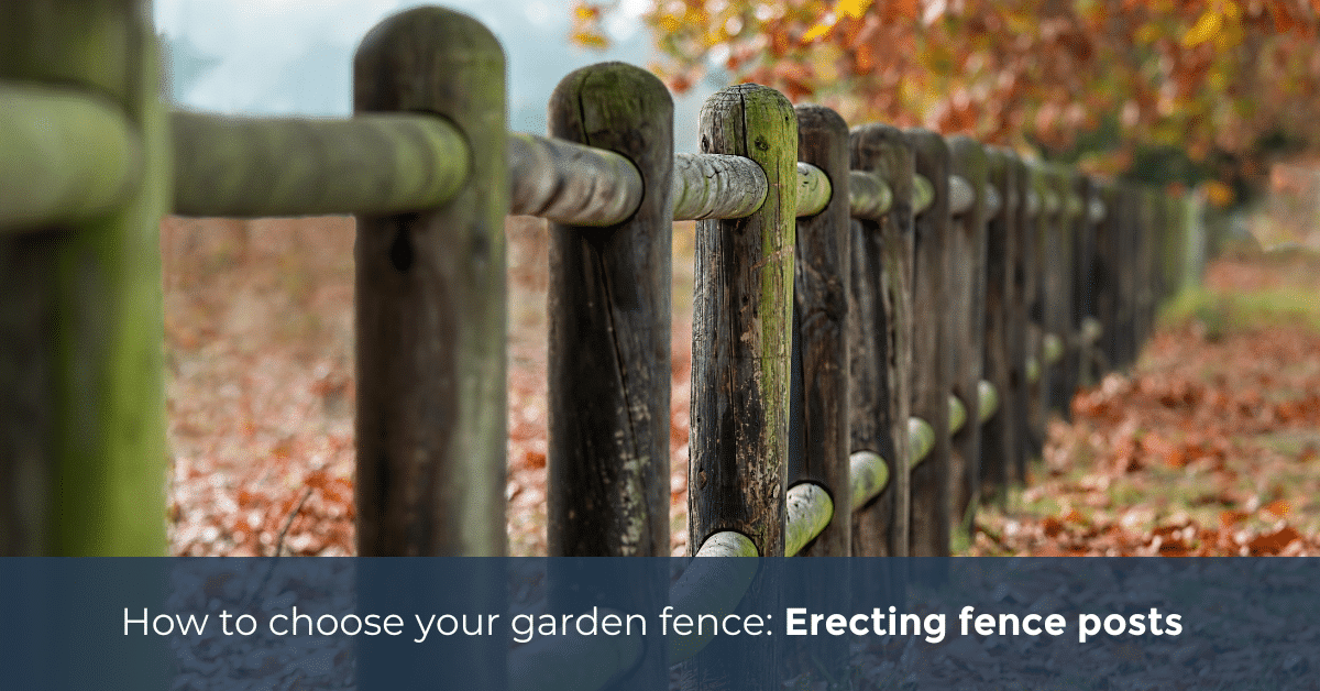 How to erect fence posts | Owatrol Direct