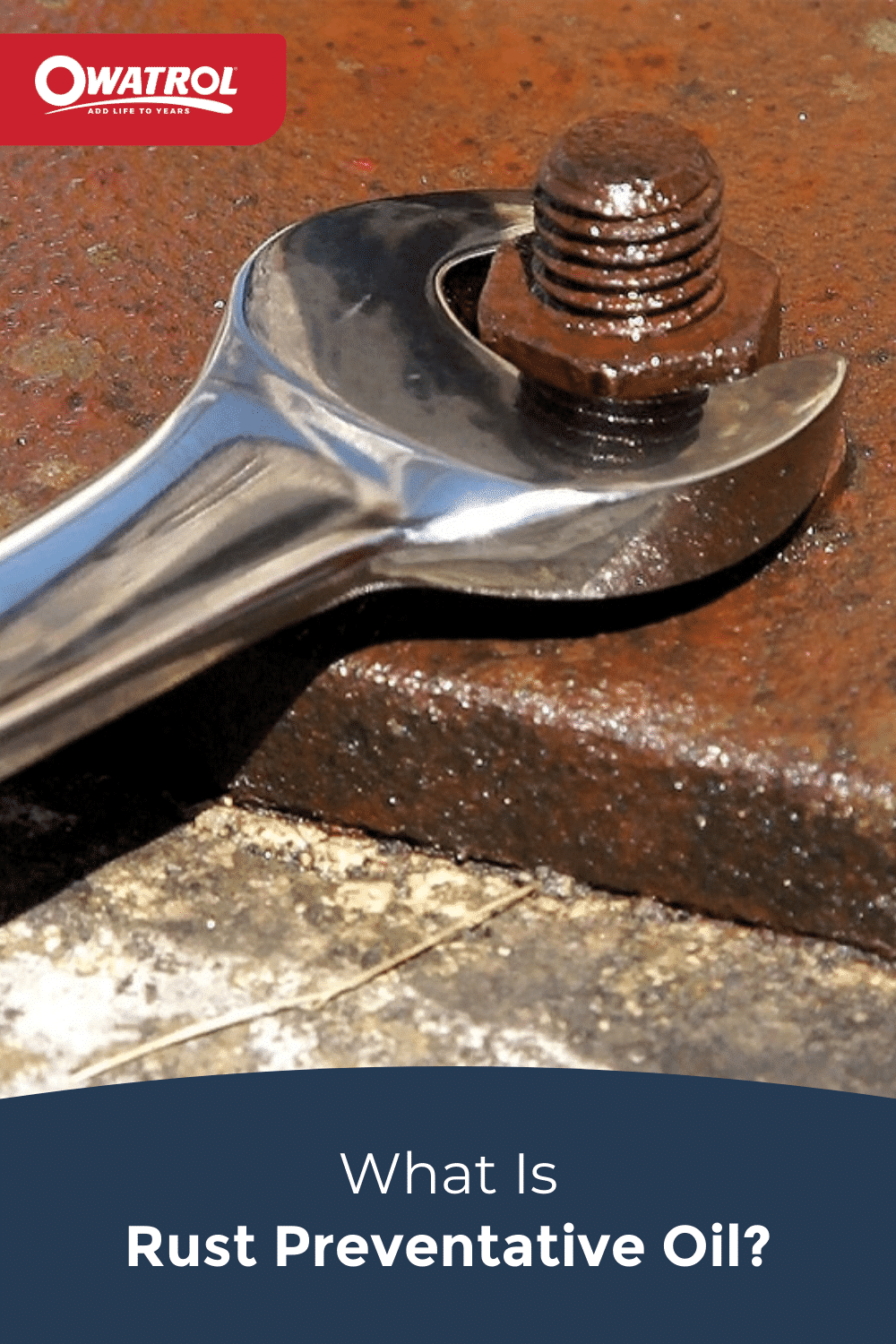 What Is Rust Preventative Oil? | Owatrol Direct