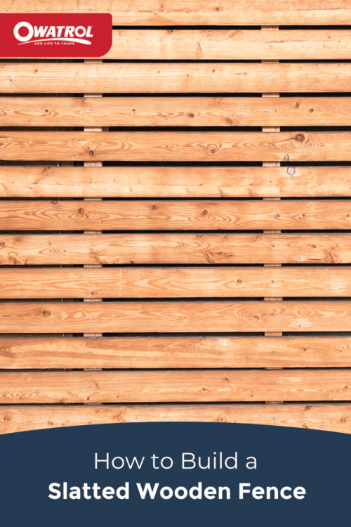 How to build a slatted fence - Owatrol Direct